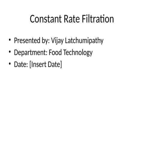 Constant_Rate_Filtration_Updated_PPT.pptx