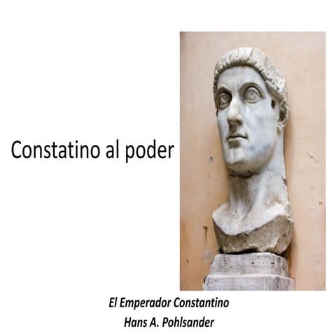 Constantino I al poder | PPTX