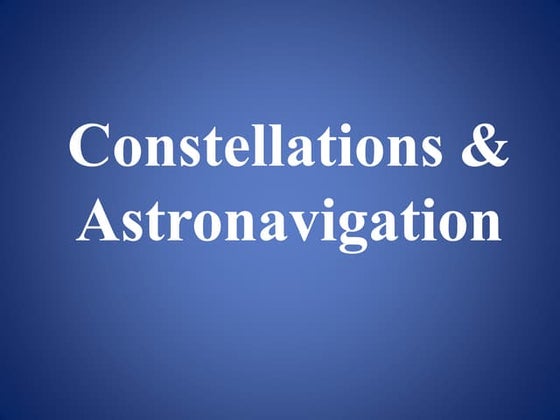 Constellations.ppt Grade 5 different types of constellations | PPT