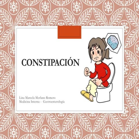 Constipación | PPTX