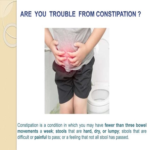Constipation ayurvedic medicine India.pptx