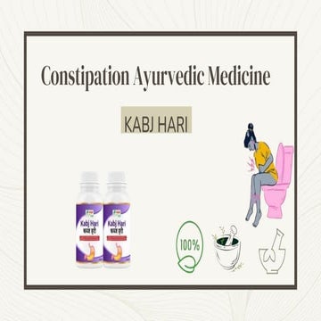 Constipation ayurvedic medicine India - Kabj Hari.pptx