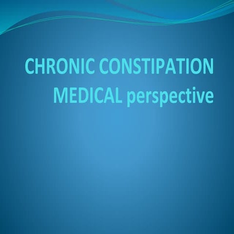CONSTIPATION FOR PRESENTATION SHORT.pptx