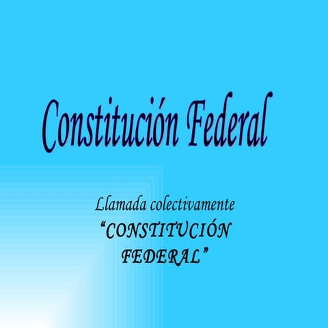 Constitucion Federal | PPT