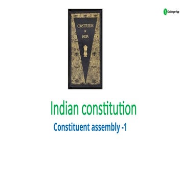 making of constitution-constituent assembly.pptx
