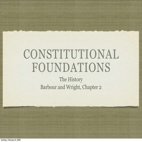 Constitutional Foundations--History | PPT