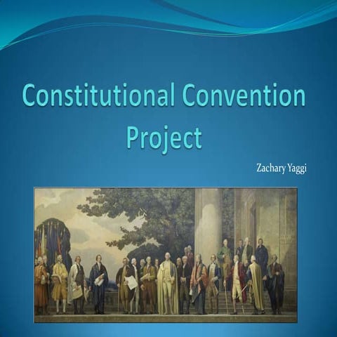 Constitutional Convention Project | PPT