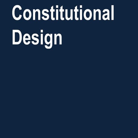 Constitutional Design PPT.pptx