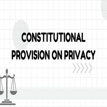 Constitutional Provision on Privacy ppt for socprof | PDF