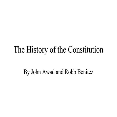 History of the Constitution | PPT