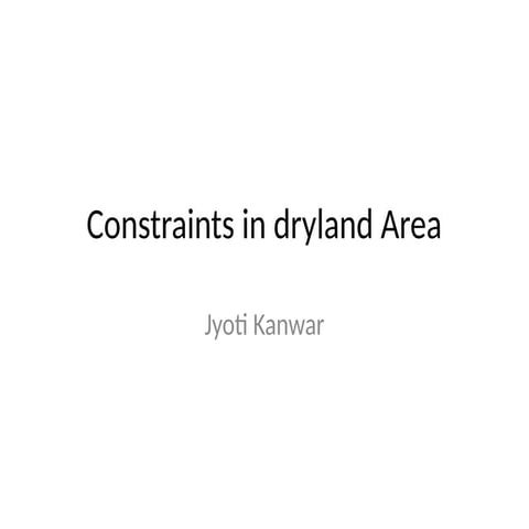 Constraints in dryland area.pptx horticulture | PPTX