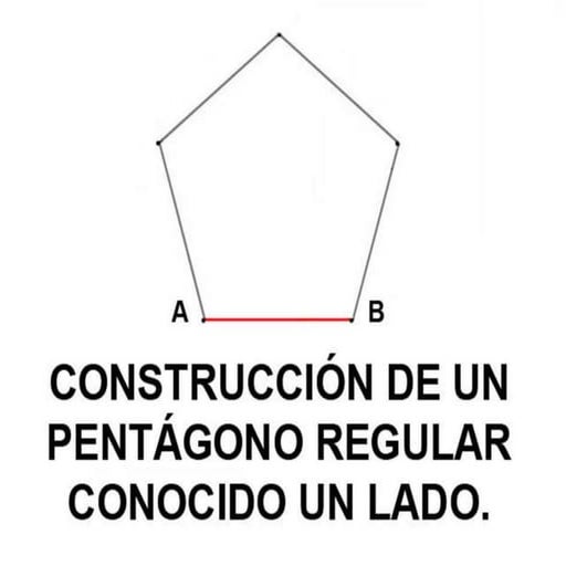 Construcción de un pentágono conocido el lado. | PPTX