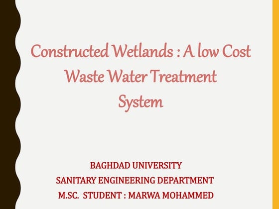 Constructed wetlands for wastewater treatment | PPTX
