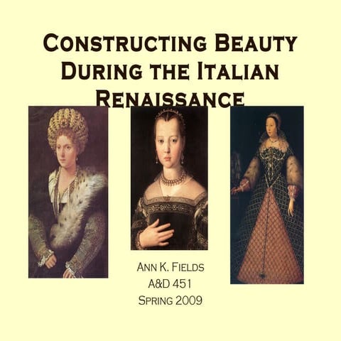 Constructing Beauty During The Italian Renaissance | PPT