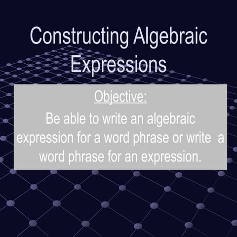 translating algebraic expression math 7.ppt