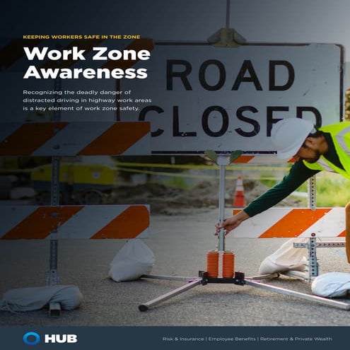 Work Zone Awareness: Keeping Workers Safe in the Zone | PDF