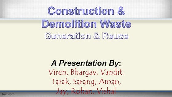 construction and demolition waste management | PPT