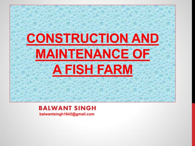 FISH FARM - DESIGN & CONSTRUCTION | PPTX