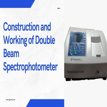 Construction and Working of Double Beam Spectrophotometer | PDF