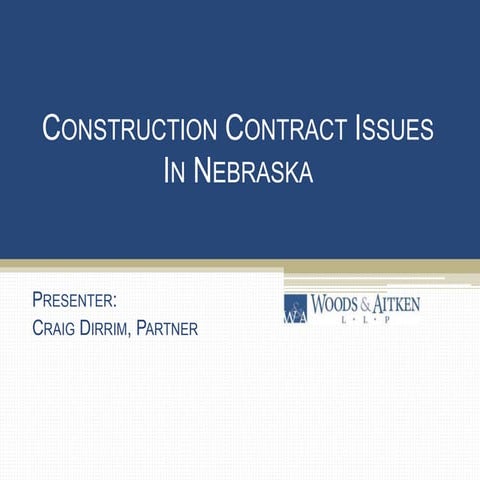 Construction Contract Issues in Nebraska | PPTX