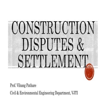 Construction Disputes & Settlement.pptx
