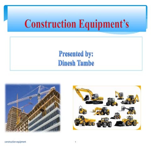 Construction equipment ppt | PPTX