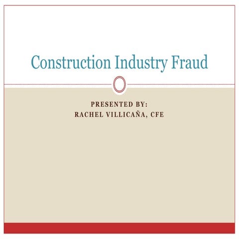 11/22/2012 Meeting - Fraud In The Construction Industry | PPTX