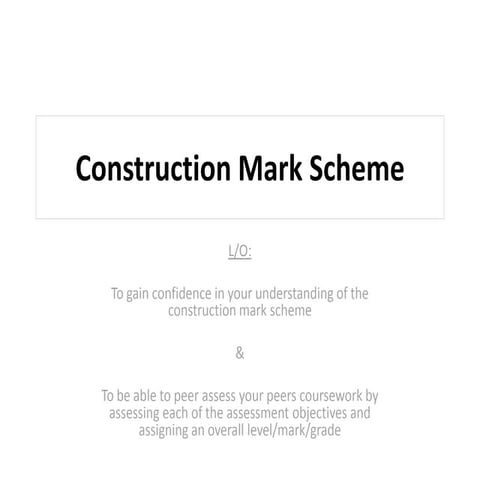 Construction mark scheme | PPTX