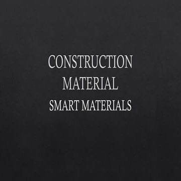 Construction material smart material | PDF | Civil Engineering Industry | Industries