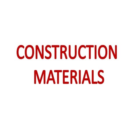 CONSTRUCTION MATERIALS OF CIVIL ENGG.pptx