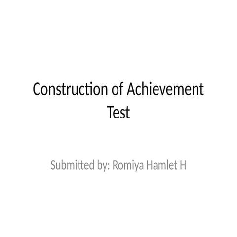 Construction_of_Achievement_Test_Romiya_Hamlet_H.pptx