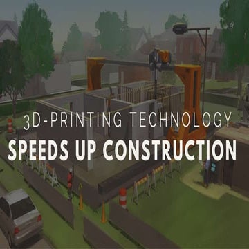 3D-­Printing Technology Speeds Up Construction | PPTX