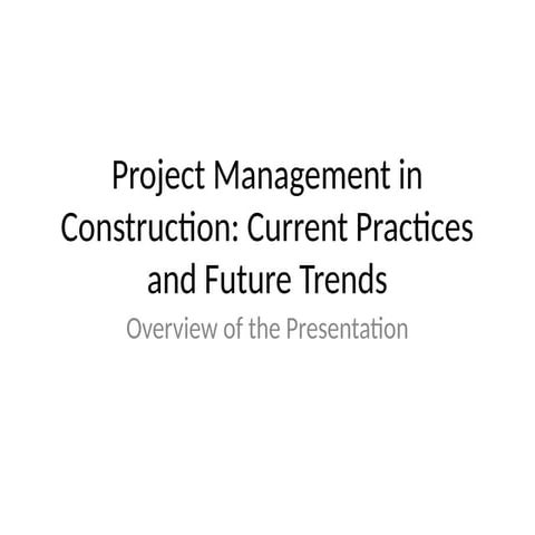 Construction_Project_Management_Presentation.pptx