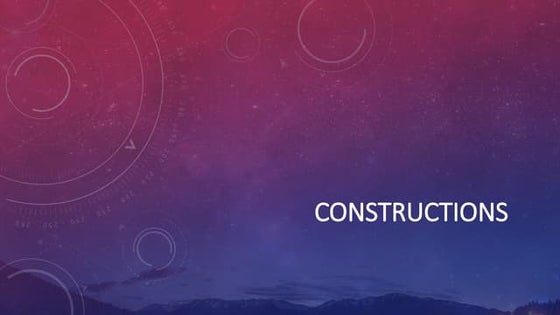 Basic Constructions Ppt