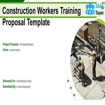 Construction Workers Training Proposal Template PowerPoint Presentation ...