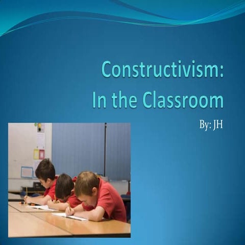 Constructivism In The Classroom