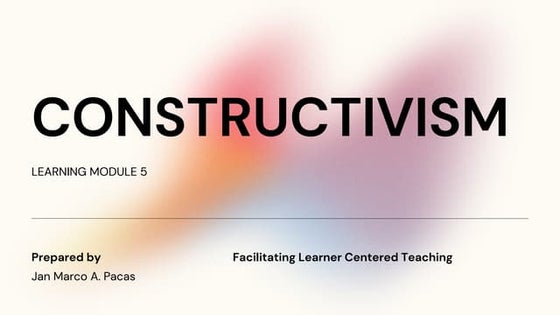 Constructivist Learning theory | PPTX | Homework and Study | Education