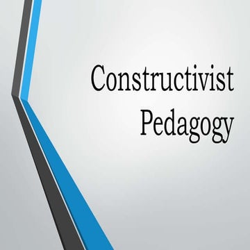 Constructivist-Pedagogy.pptx