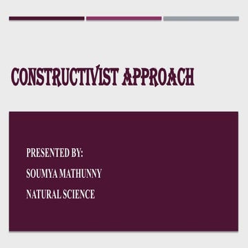 Constructivist Approach 2d Seminar Pptx Pptx