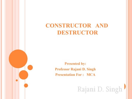 Constructor destructor slides | PPT | Programming Languages | Computing