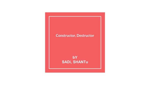 Object Oriented Programming Constructors And Destructors Ppt