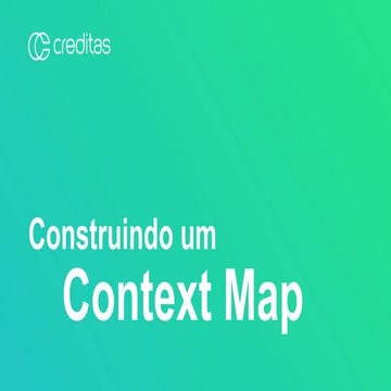 Construindo um Context Map | PPTX