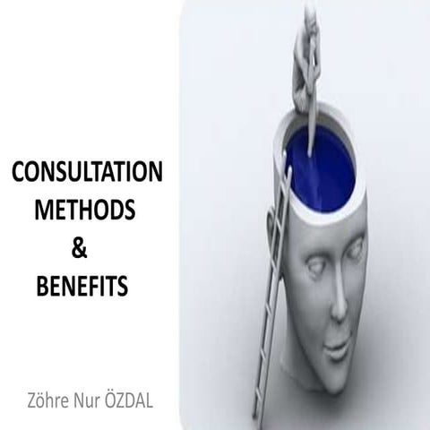 Consultation Methods And Benefits | PPTX