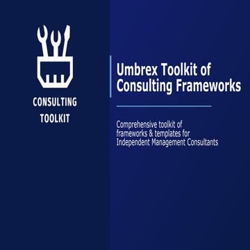 Consulting Frameworks Toolkit v3.7 4-7-23.pptx