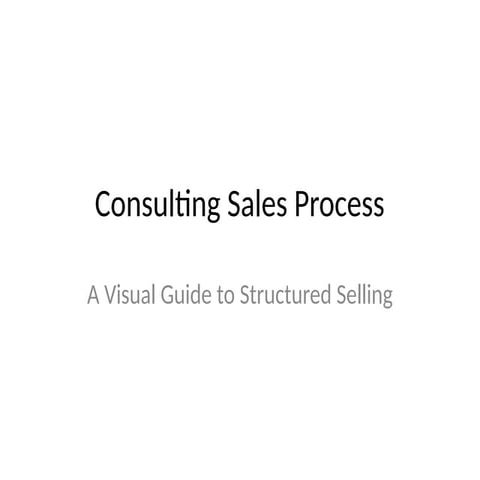 Consulting_Sales_Process_Presentation.pptx