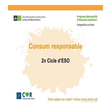 Activitats educatives a l`Aula - Consum responsable (2n cicle ESO) | PDF