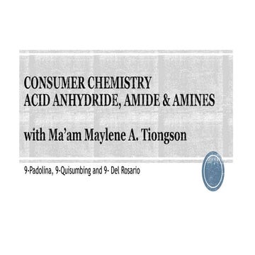 CONSUMER-CHEMISTRY-ACID-ANHYDRIDE-AMIDES-AMINES-Autosaved.pptx ...