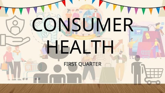 Quarter1 - HEALTH 10 _ CONSUMER HEALTH.pptx | Alternative Medicine ...