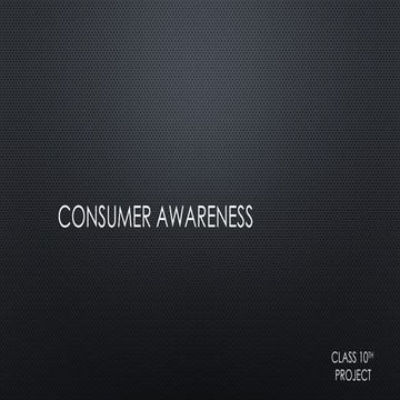 consumer awareness project .pptx consumer rights and awareness | PPTX