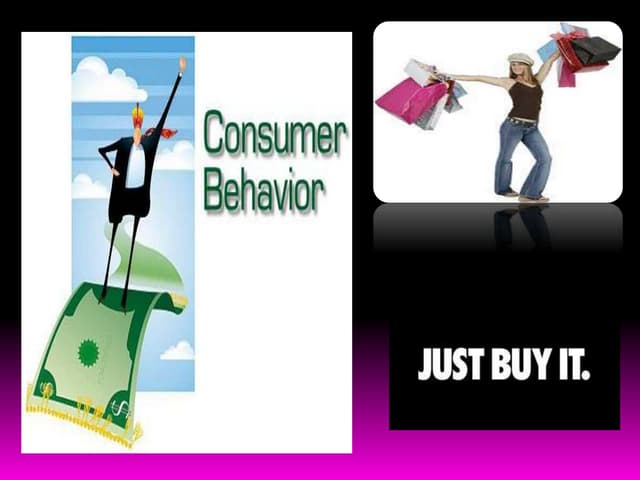 Consumer behavior and factors influencing consumer behavior | PPT